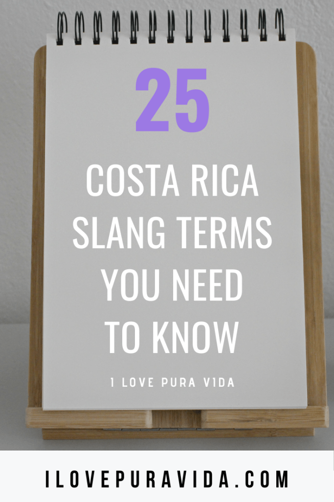 Costa Rica Slang Guide – I Love Pura Vida